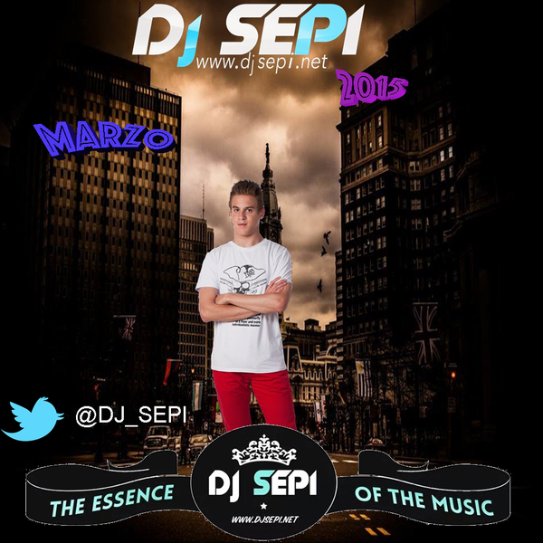 The Essence Of The Music Marzo 2015 Dj SEPI ( www.djsepi.net ) by Dj ...