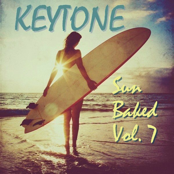 Sun Baked Vol. 7 by KËS favorites | Mixcloud