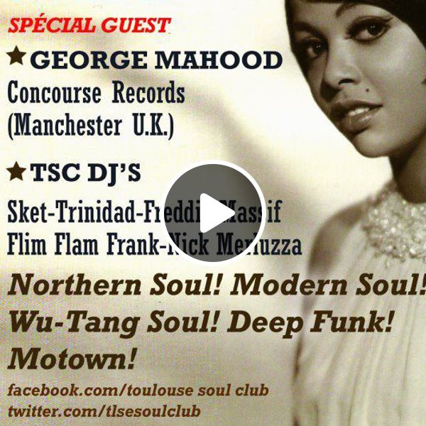 TSC #4 guest George Mahood - Perfect Score Mix by ToulouseSoulClub ...