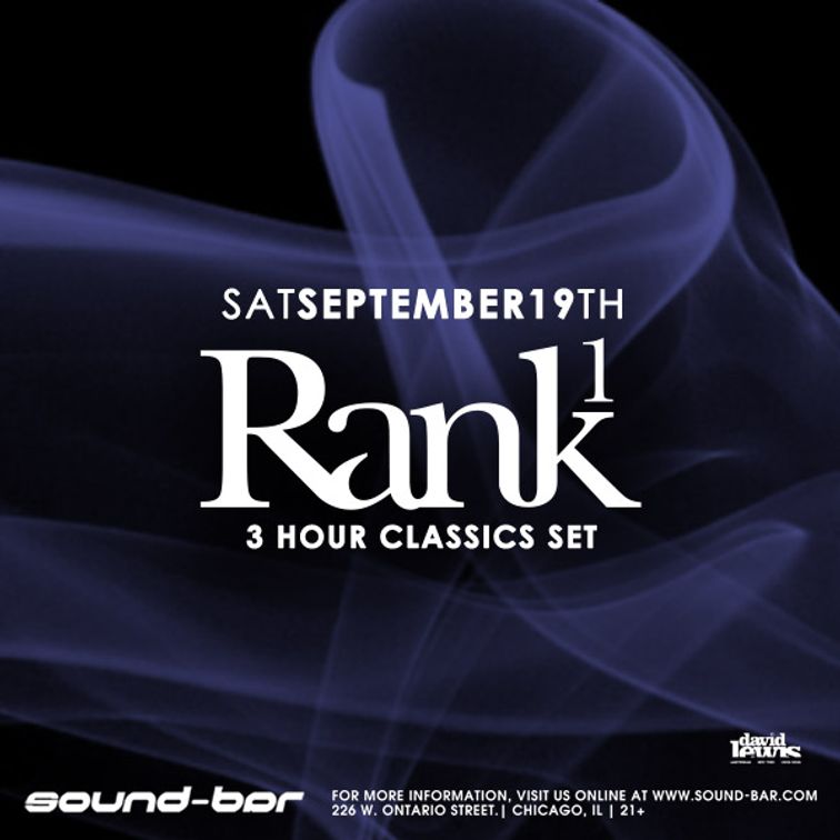 Rank 1 (3 Hour Classics) @ Sound-Bar Chicago (9/19/15) by Haider ...
