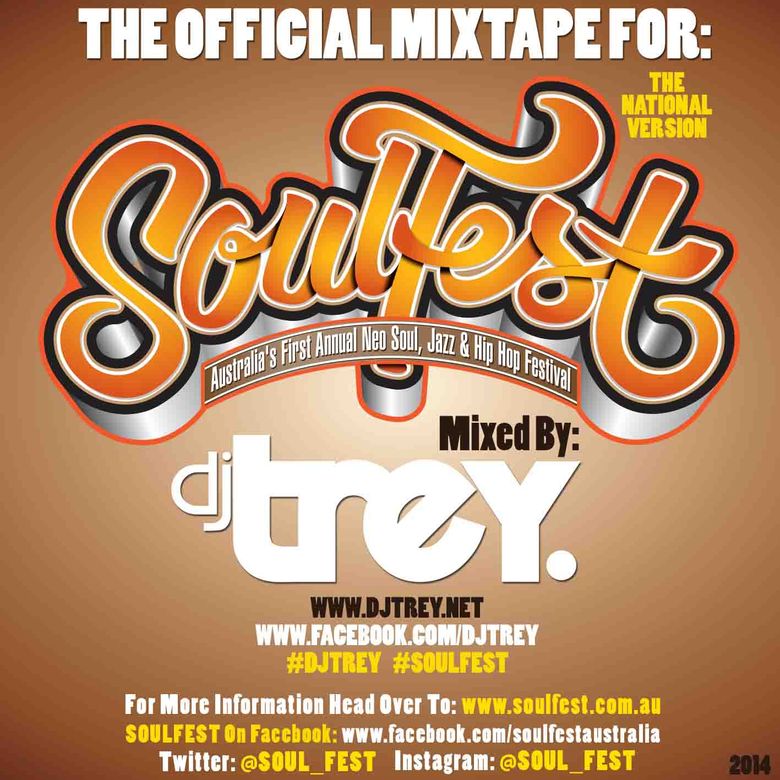 The Official SoulFest 2014 Mixtape - Mixed By Dj Trey by Dj Trey | Mixcloud