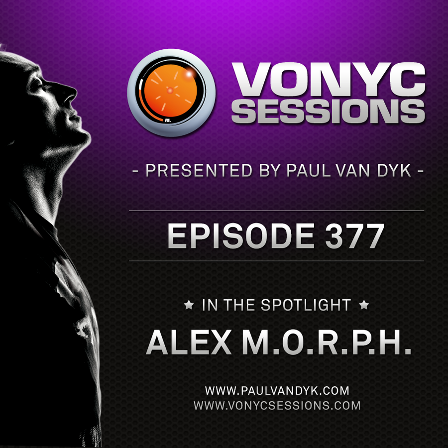 Paul van Dyk's VONYC Sessions 377 - Alex M.O.R.P.H. by Paul van Dyk ...