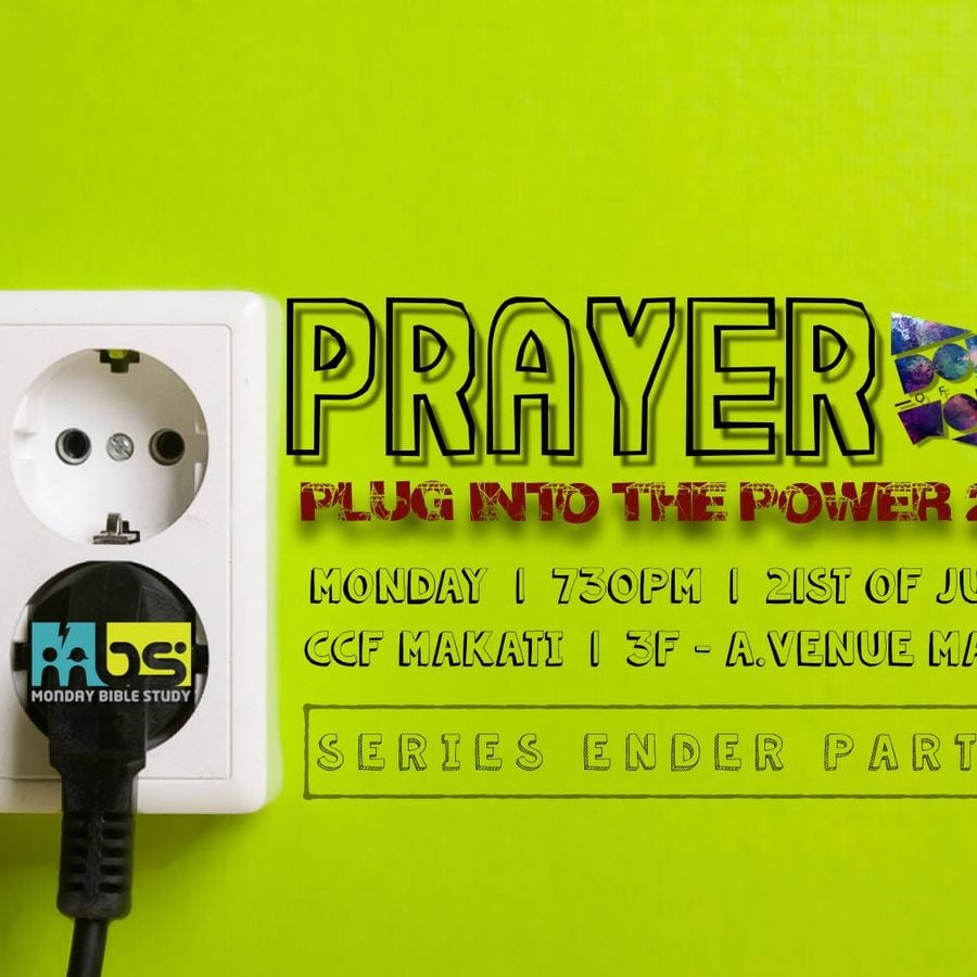 20140721 | Prayer [Plug into the power] 2.0 - Ickhoy De Leon by Monday ...
