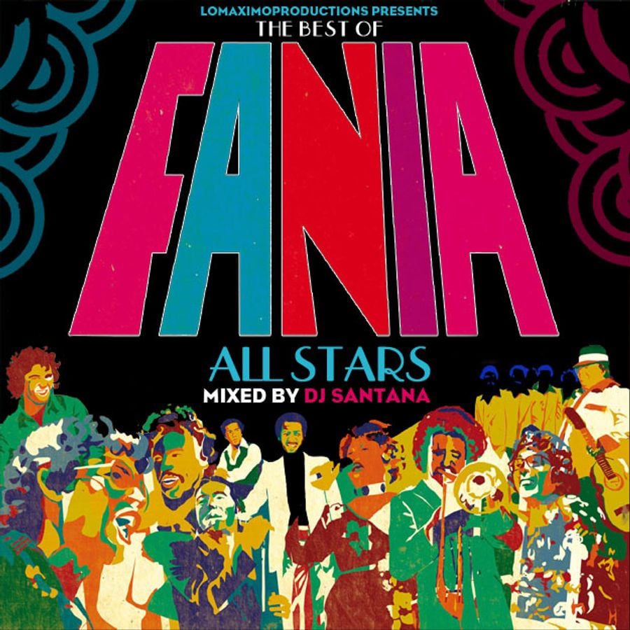 DJ Santana The Best of Fania All Stars Mixtape by Soul Cool Records ...