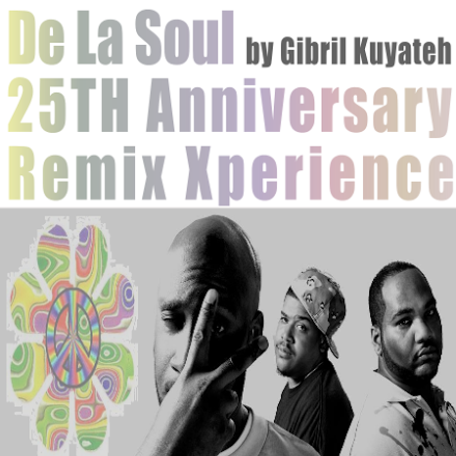 De La Soul 25th Anniversary Remix Xperience by Brooklyn Radio | Mixcloud
