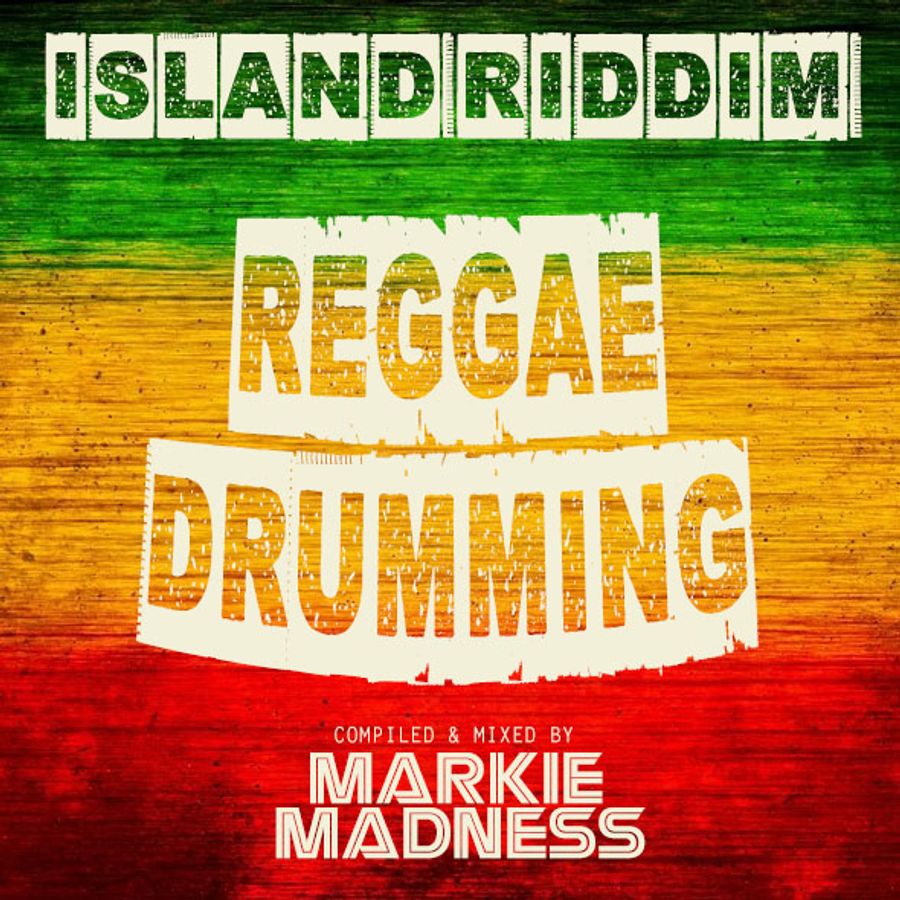 Island Riddim Volume 1 | Reggae Drumming by Markie Madness | Mixcloud