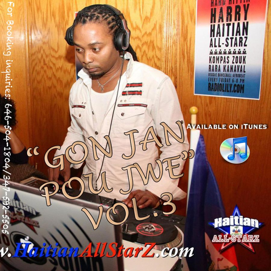 Haitian All-StarZ: Gon Jan Pou Jwe (Kompa + Kizomba) Vol.3 (Reggie Mix ...