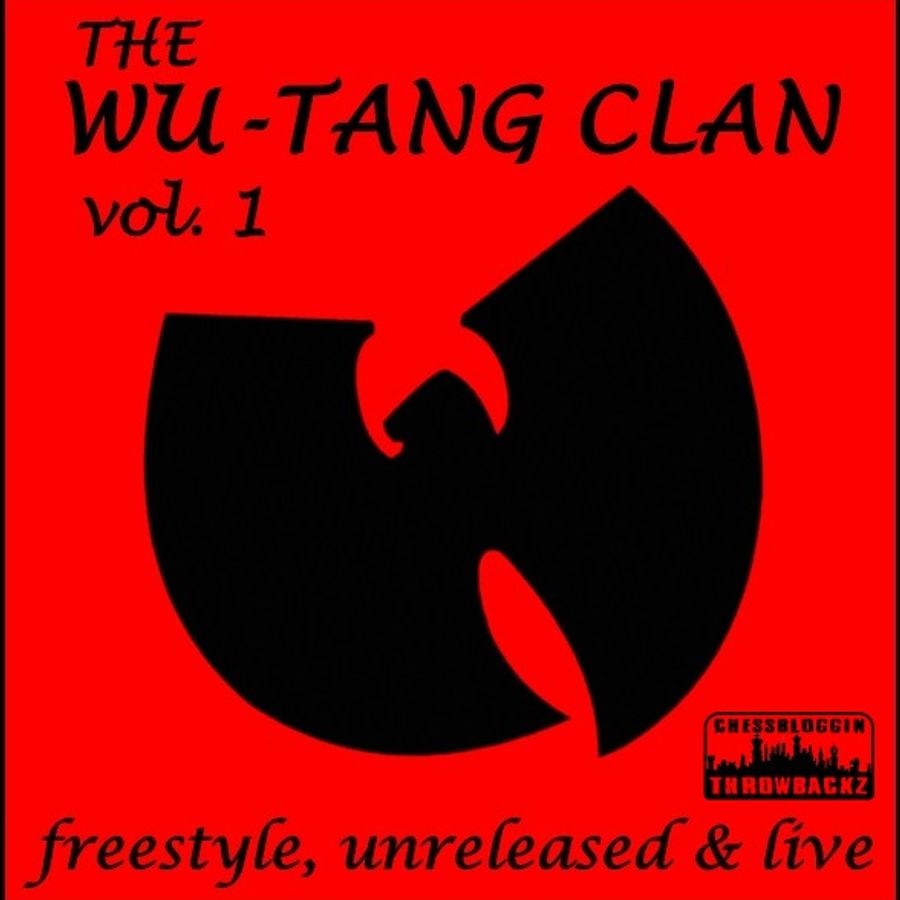 Wu-Tang Clan - Freestyle, Unreleased & Live - Vol. 1 by WX MIXTAPES ...