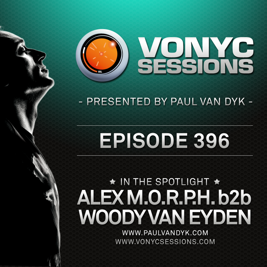 Paul van Dyk's VONYC Sessions 396 - Alex M.O.R.P.H. b2b Woody van Eyden ...