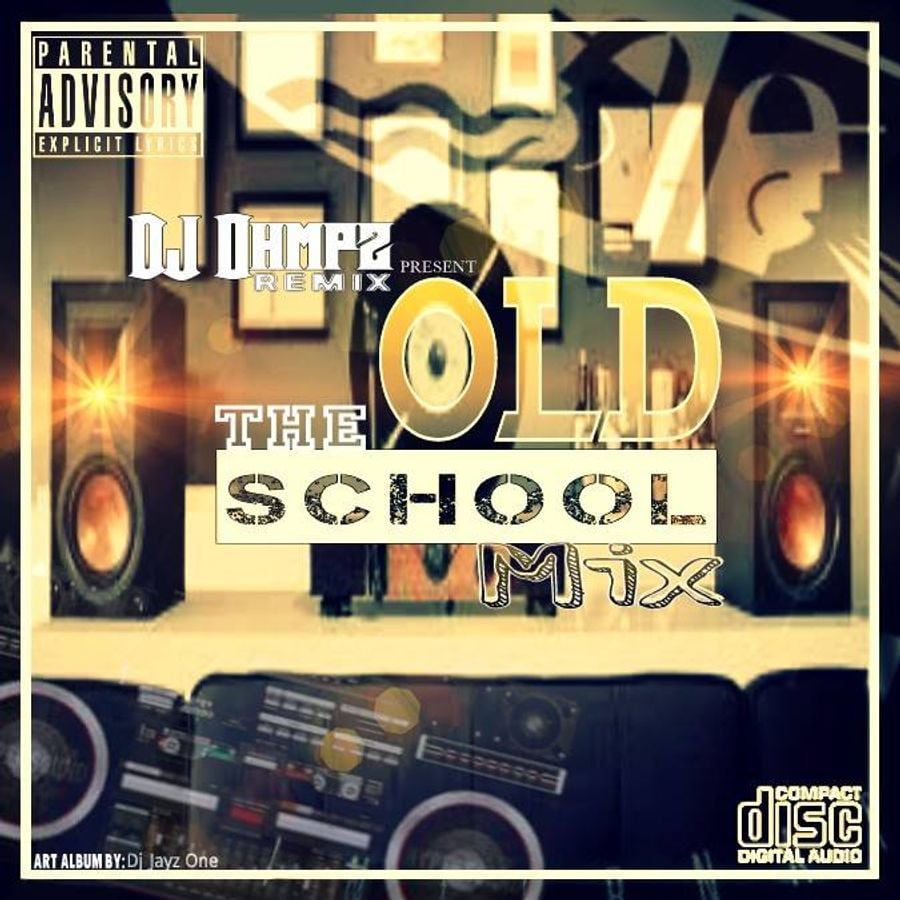 The Old School Mix by DJ Ohmpz | Mixcloud