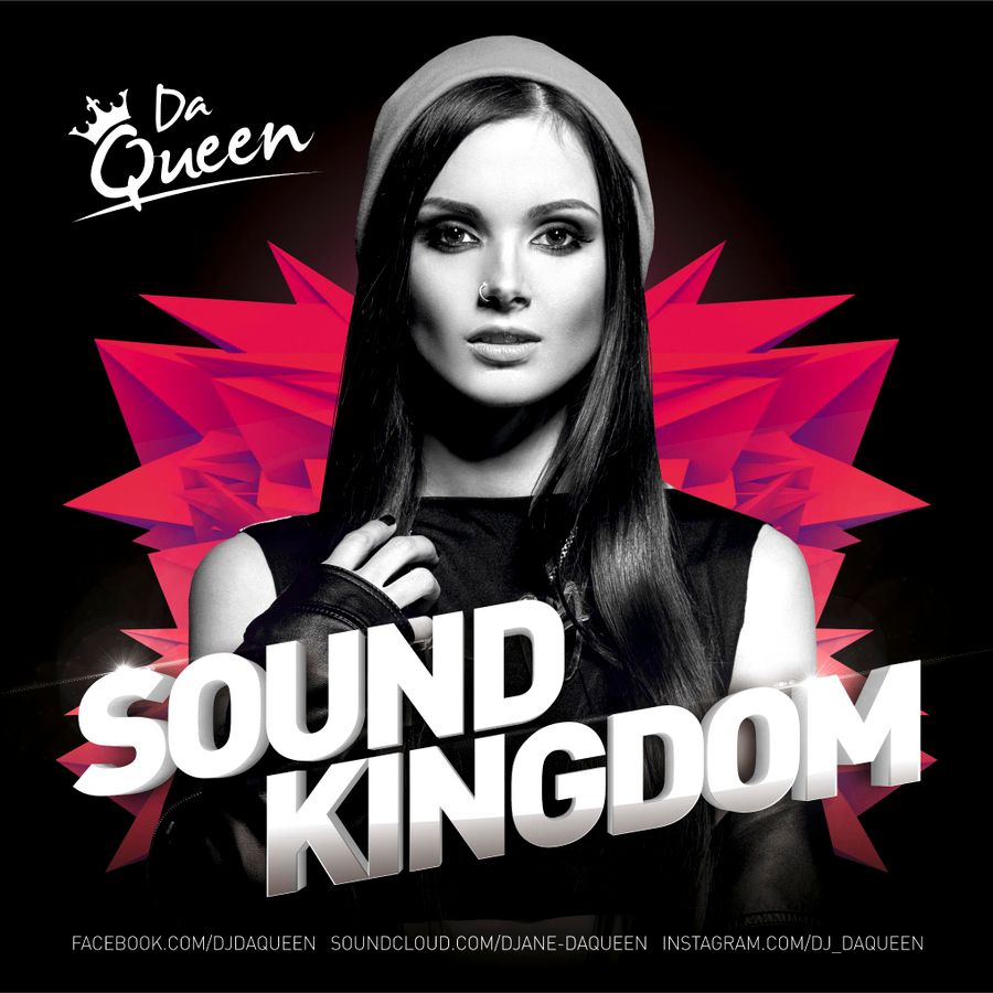 Dj Da Queen - Sound Kingdom #8 by Dj Da Queen favorites | Mixcloud