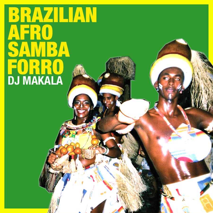 DJ Makala "Brazilian Afro Samba Forro Mix" by DJ Makala | Mixcloud