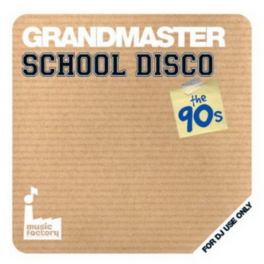 Mastermix Grandmaster School Disco The 90s by DJ-POWERMASTERMIX 2018 ...