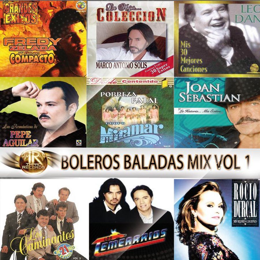 Boleros Baladas Mix Vol 1 - Dj Rivera - Impac Records by ImpacRecords ...