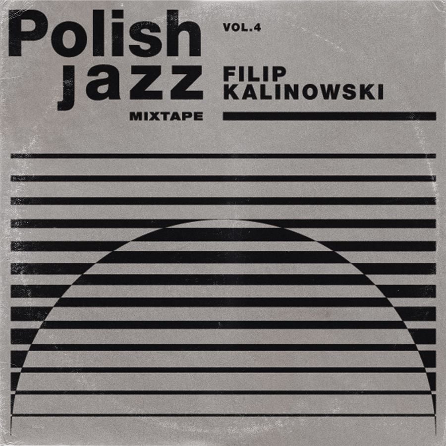 Filip Kalinowski - Polish Jazz Mixtape Vol.4 by Polish Jazz Mixtape ...