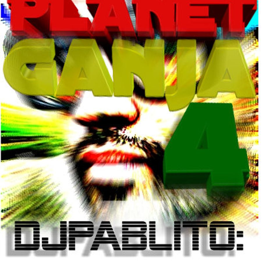 Dj Pablito - Planet Ganja 4 Matanza Riddim Remix by Dj Pablito | Mixcloud