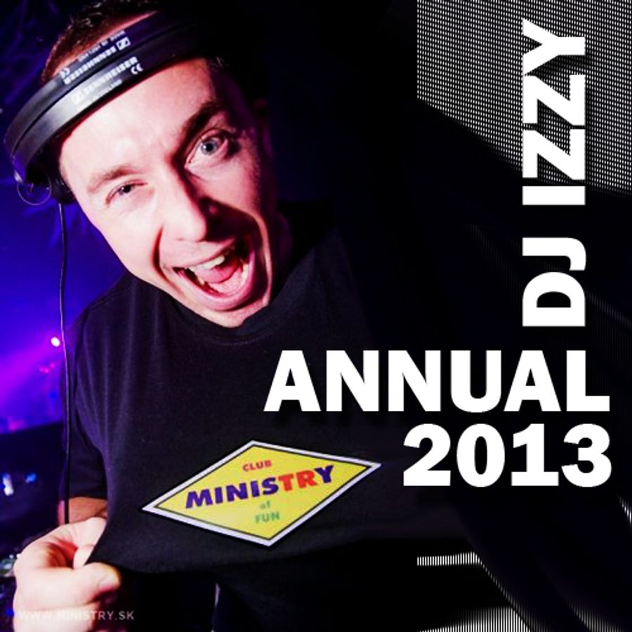 DJ IZZY - ANNUAL 2013 by DJ IZZY - MINISTRY of FUN | Mixcloud