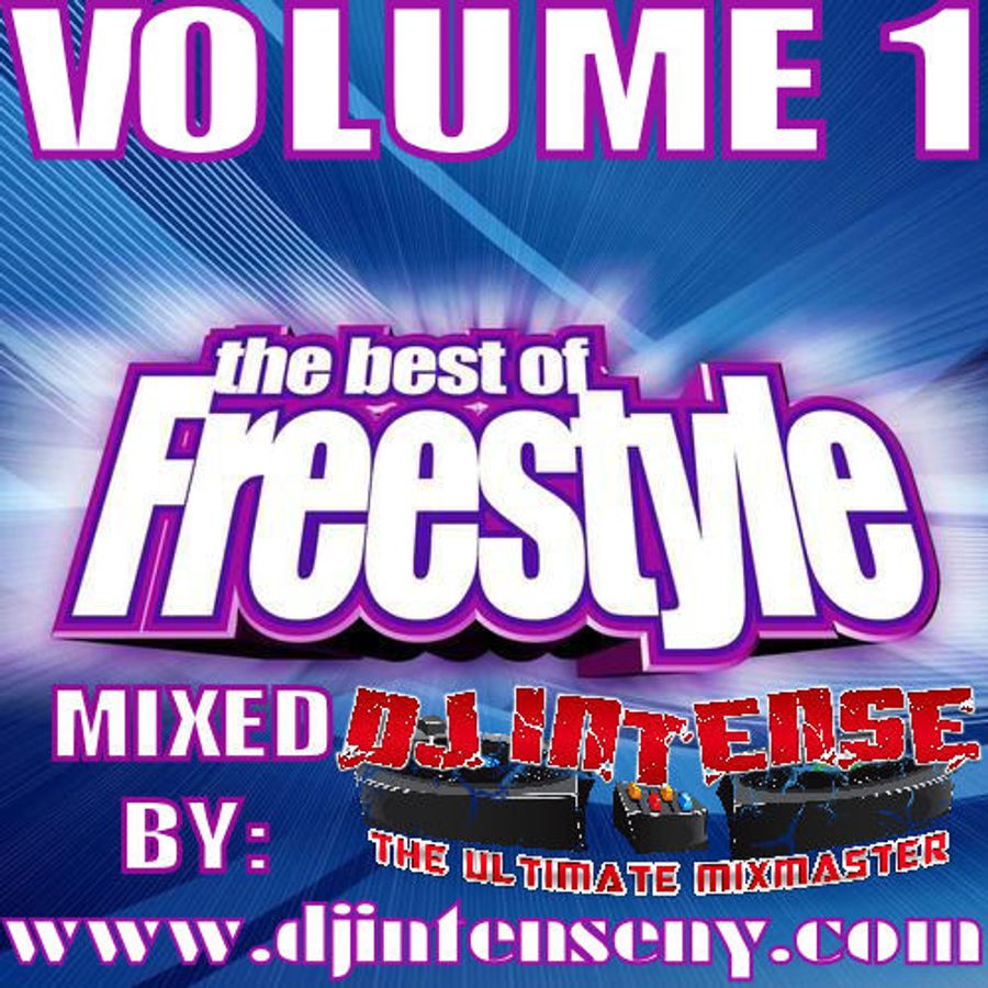 The Best Of Freestyle Volume 1 by DJINTENSE | Mixcloud