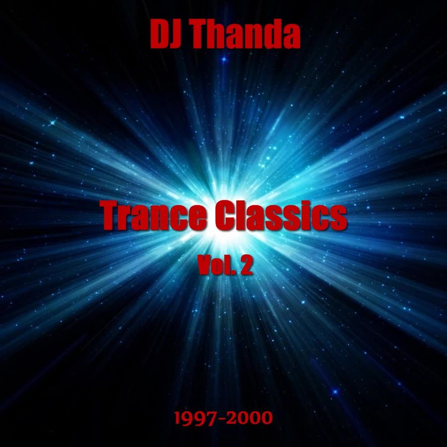Trance Classics Vol. 02 (1997-2000) by DJ Thanda | Mixcloud