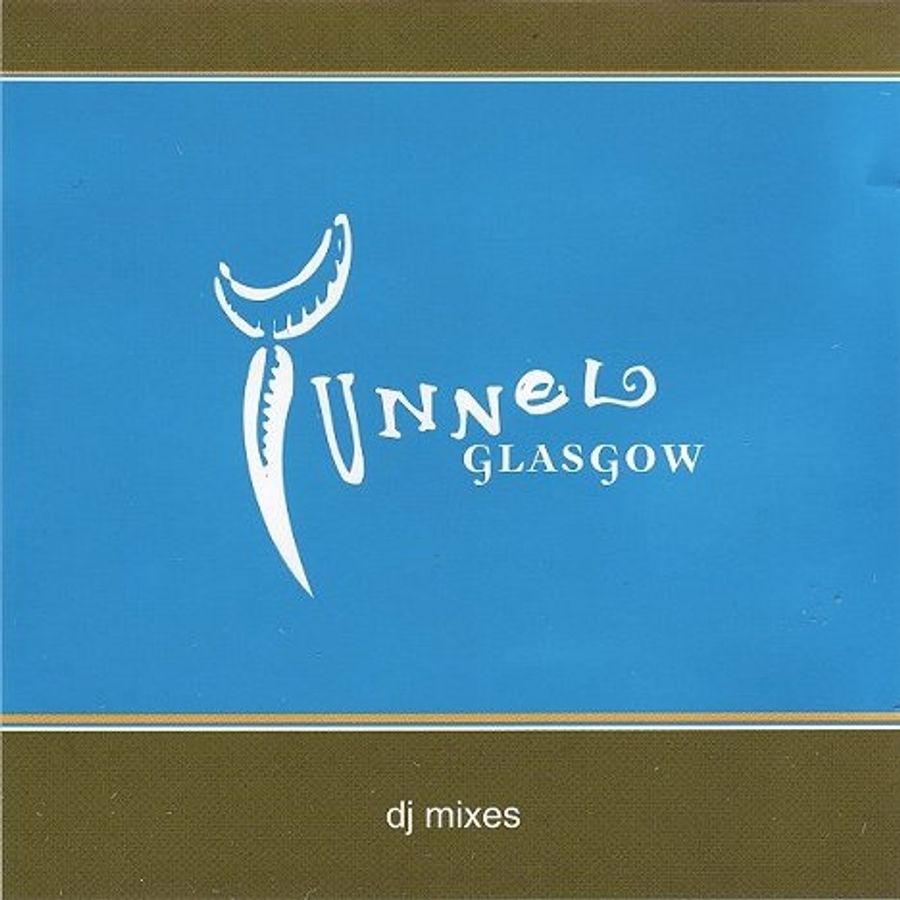 Colin Tevendale, Michael Kilkie, Steven McCreery -The Tunnel DJ Mixes ...