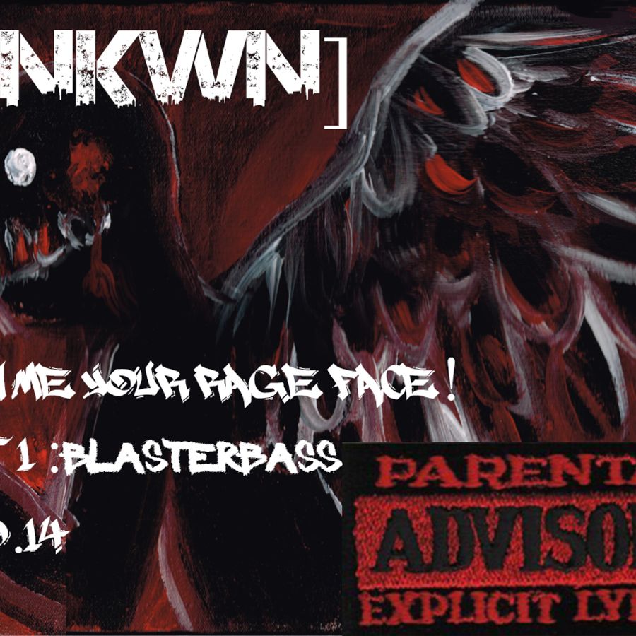 [UNKWN] Show me Your Rage Face Preview by Unkwn Unkwn | Mixcloud