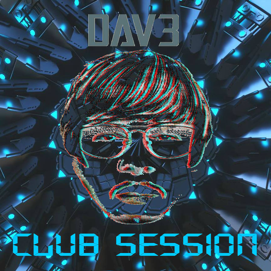 Dav3 - Club Session (Mix Series 15) by DAV3 listeners | Mixcloud