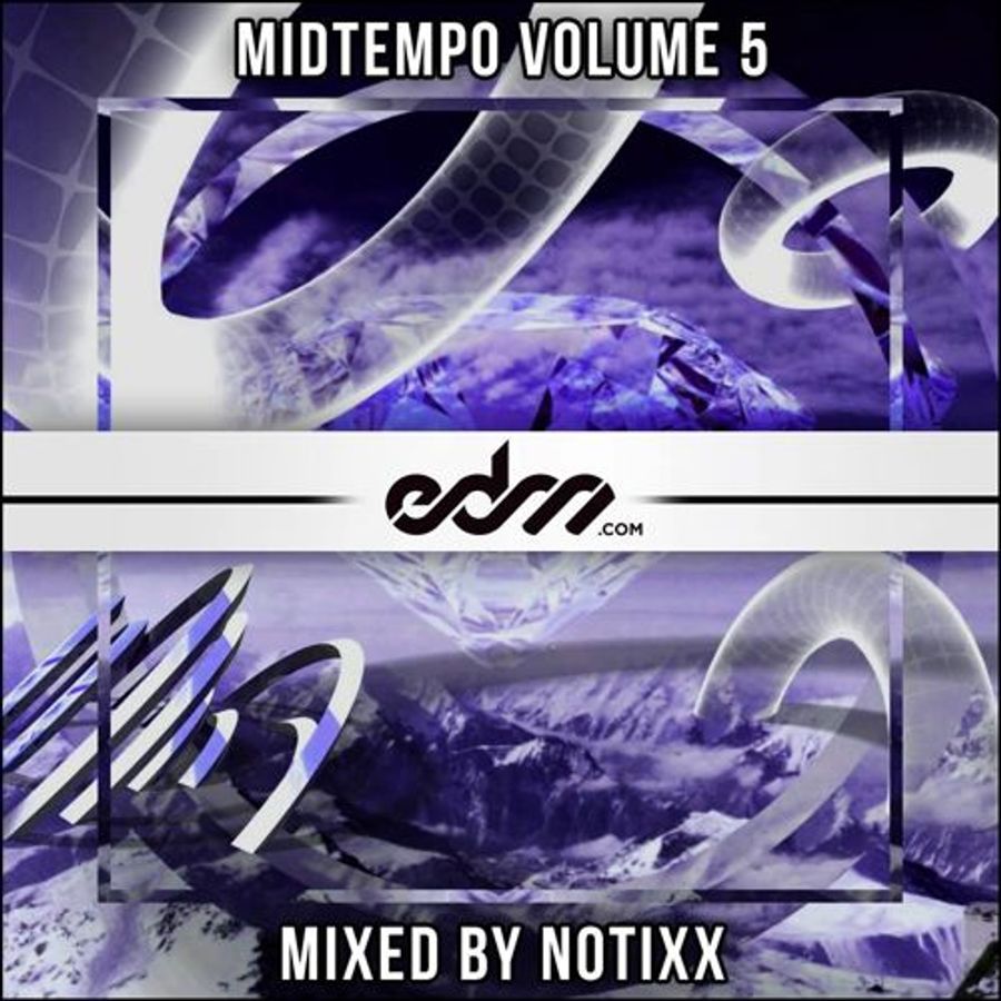 EDM.com MidTempo Volume 5 Mixed by Notixx by EDM.com | Mixcloud
