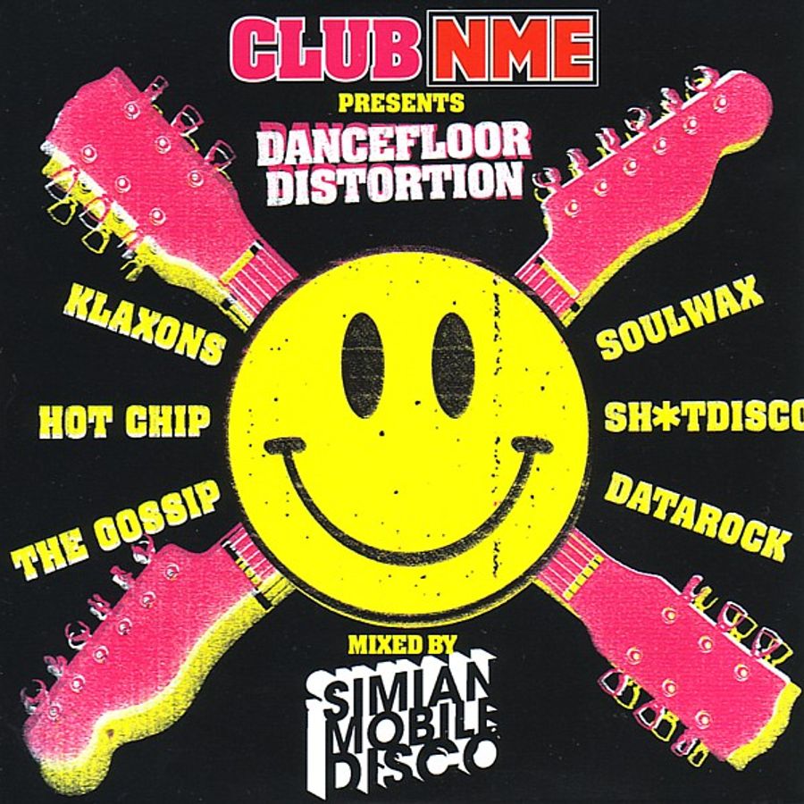 Club NME Presents Dancefloor Distortion - Mixed by Simian Mobile Disco ...