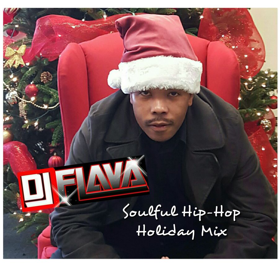 DJ FLAVA SOUL HIP HOP GO-GO CHRISTMAS by DJ FLAVA favorites | Mixcloud