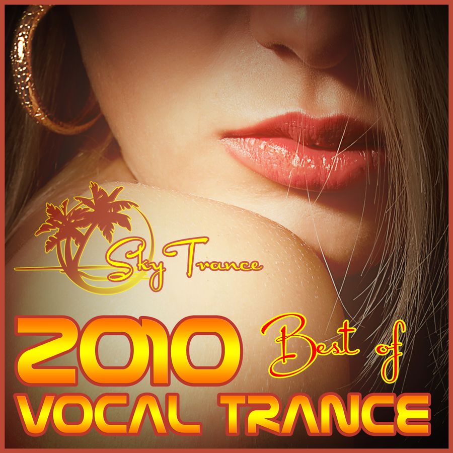 Sky Trance ★ - 2010 Year End Vocal Trance Mix Vol.02 by Sky Trance | Mixcloud