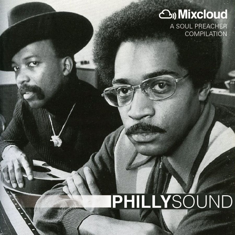 Philly Sound, A Tribute To Gamble And Huff by The Soul Preacher | Mixcloud